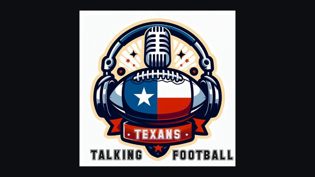 Texans Talking Football - Alternative Football Network